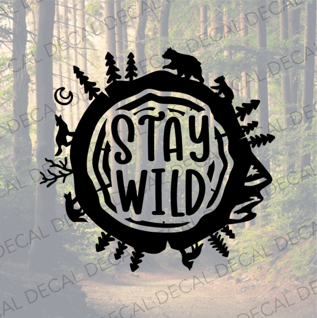 Stay Wild Decal, Bear and Tree, Wilderness Decal, Car Decal, Decal for ...