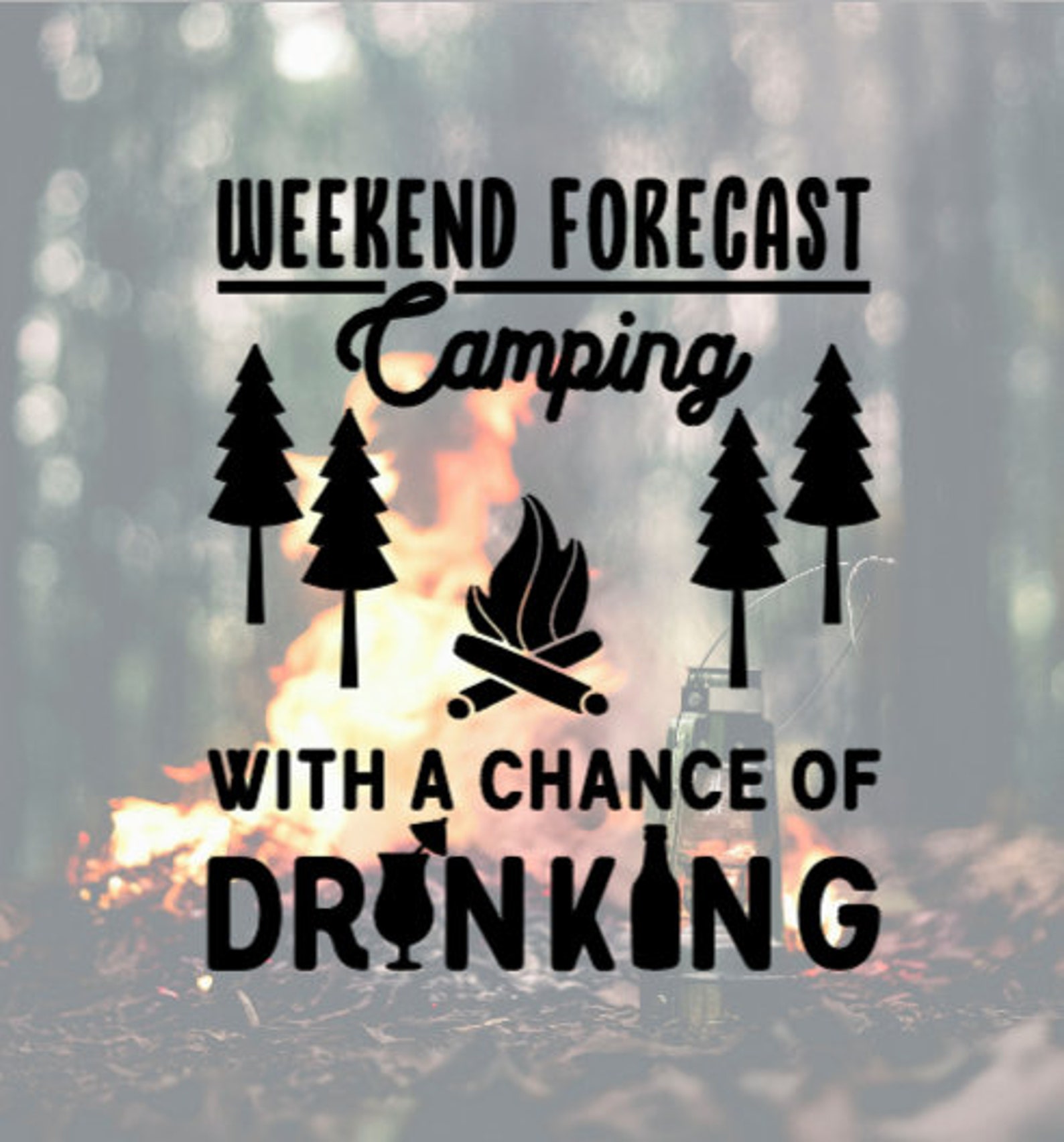 Weekend Forecast Camping With A Chance of Drinking SVG, Camper SVG ...