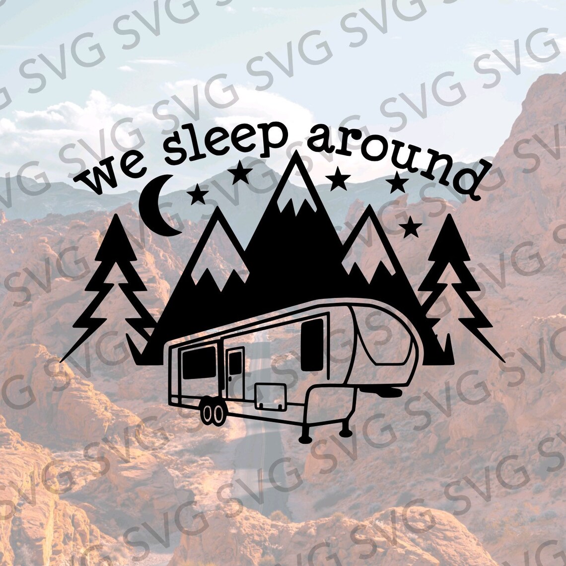 We Sleep Around SVG Camper SVG Funny Camper SVG Camper Cut - Etsy