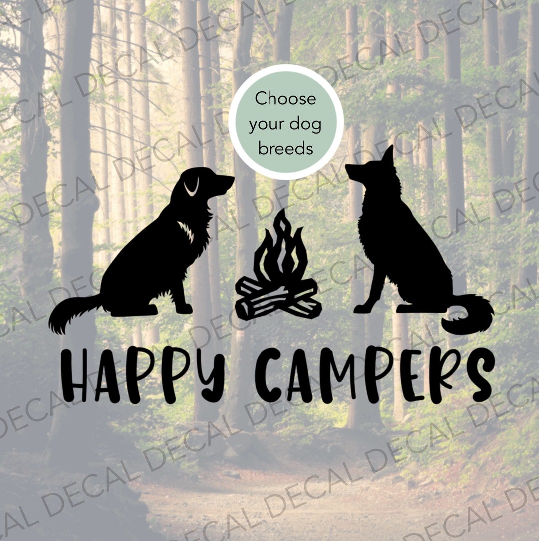 Happy Camper Dog Decal, Choose Dog Breeds, Dog Camping Decal, Camper ...