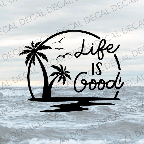 Life is Good Decal - Etsy