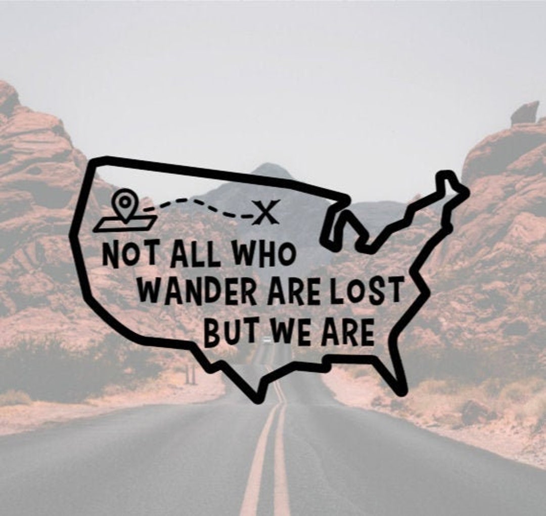 Not All Who Wander Are Lost Decal, Funny Camper Decal, Travel Decal ...
