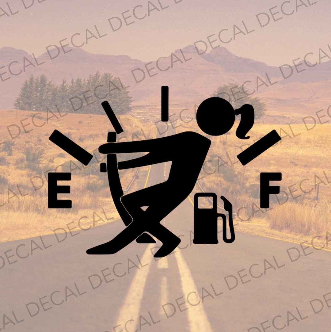 Gas Tank Decal Gas Car Decal Gas Gauge Decal Choose Man or - Etsy