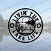 Lake Life Decal Lake Decal Vinyl Decal on Lake Time Livin - Etsy