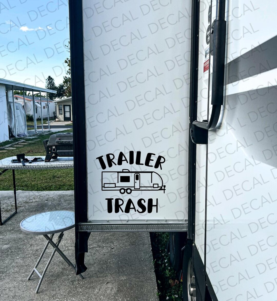 Trailer Trash Decal, Funny Camper Decal, Camper Trash, Camper Decal ...