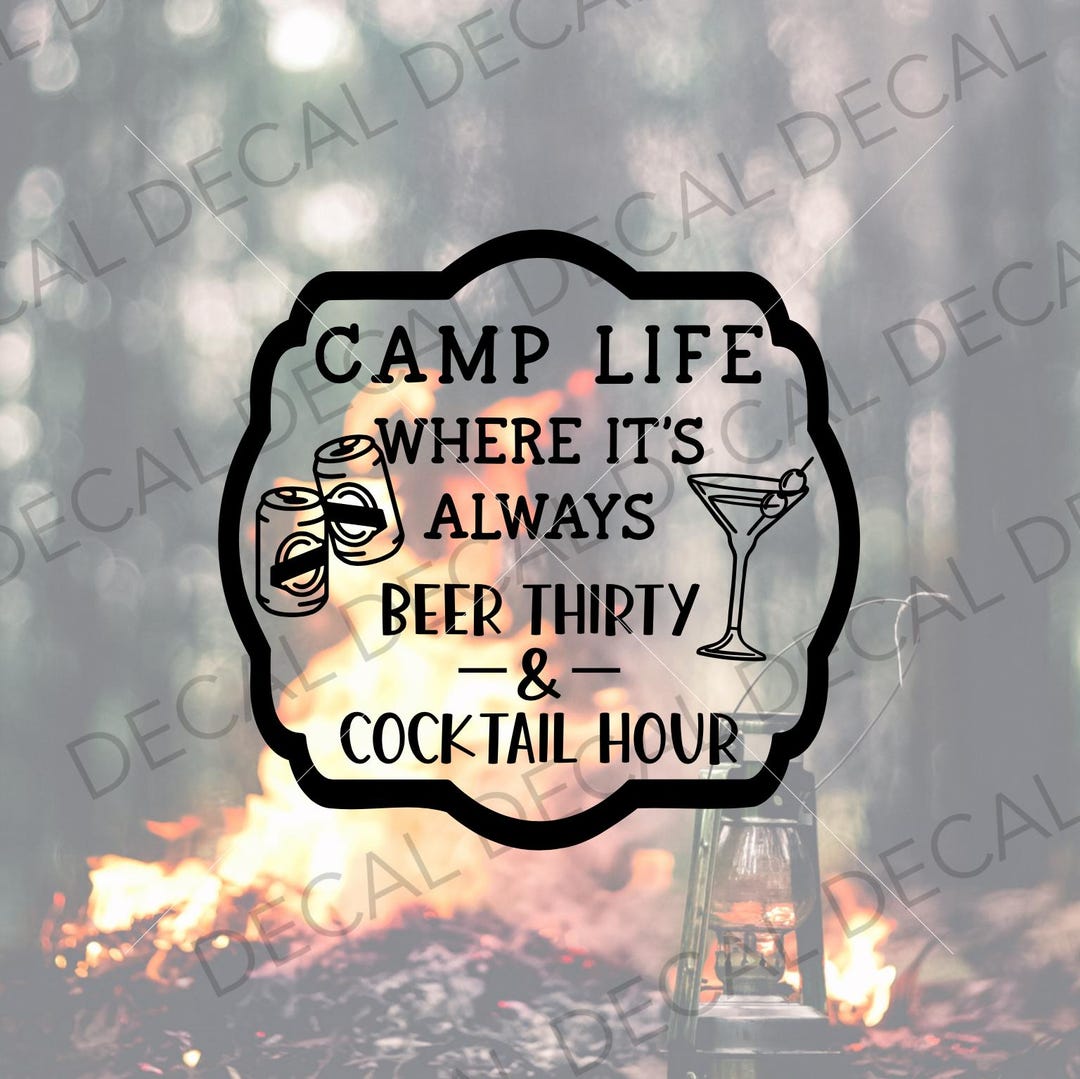 Beer Thirty Decal, Camp Days Decal, Beer Thirty and Cocktail Hour ...
