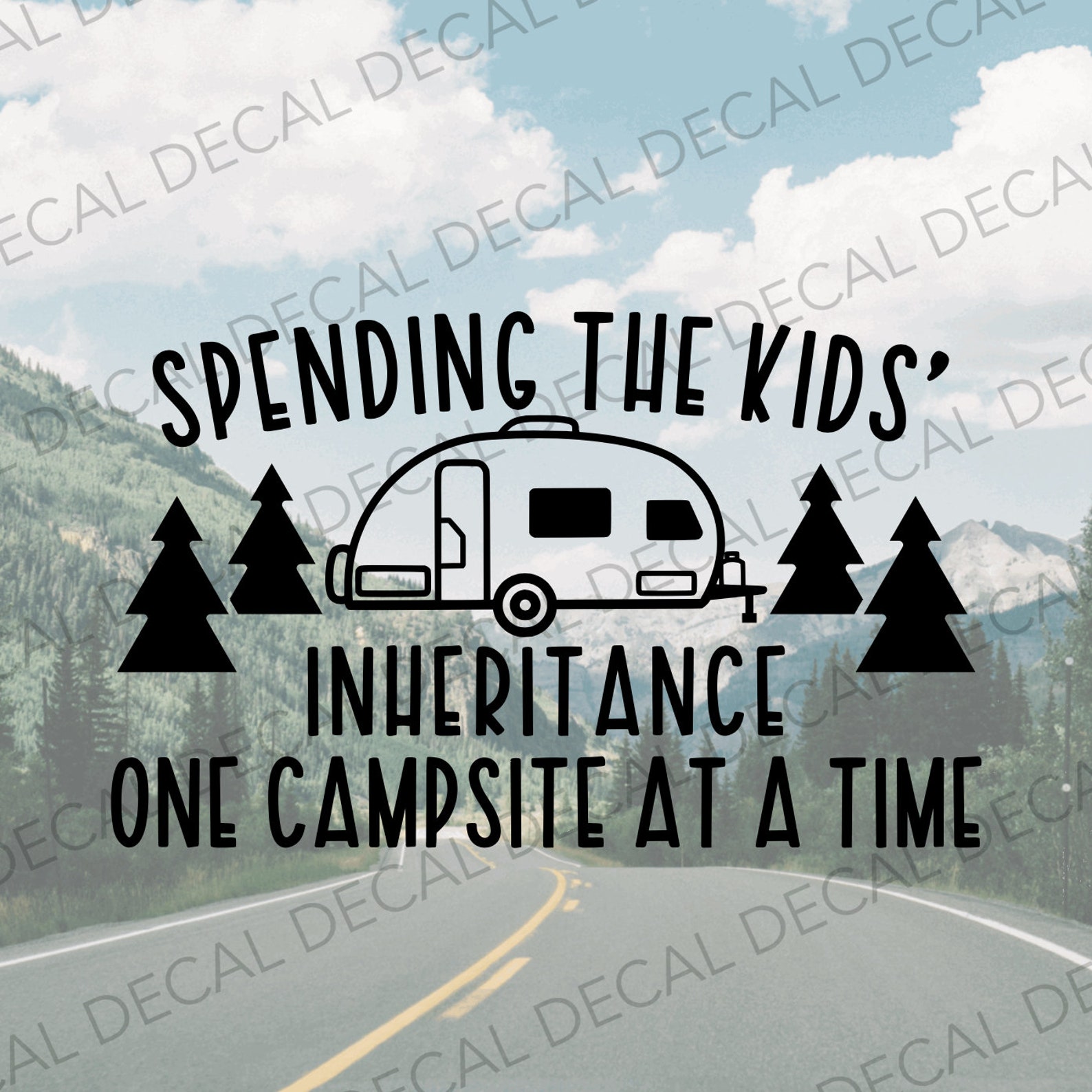 Spending the Kids Inheritance Decal, Funny RV Decal, Retired RV Decal ...