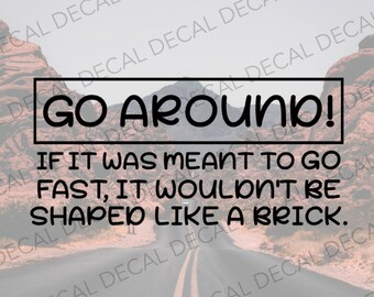 Go Around Decal Camper Decal Funny Camper Decal Sticker for - Etsy