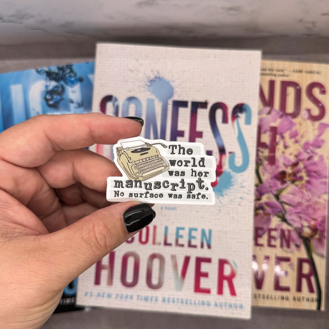 Verity Manuscript Sticker, the World Was Her Manuscript, Colleen Hoover ...