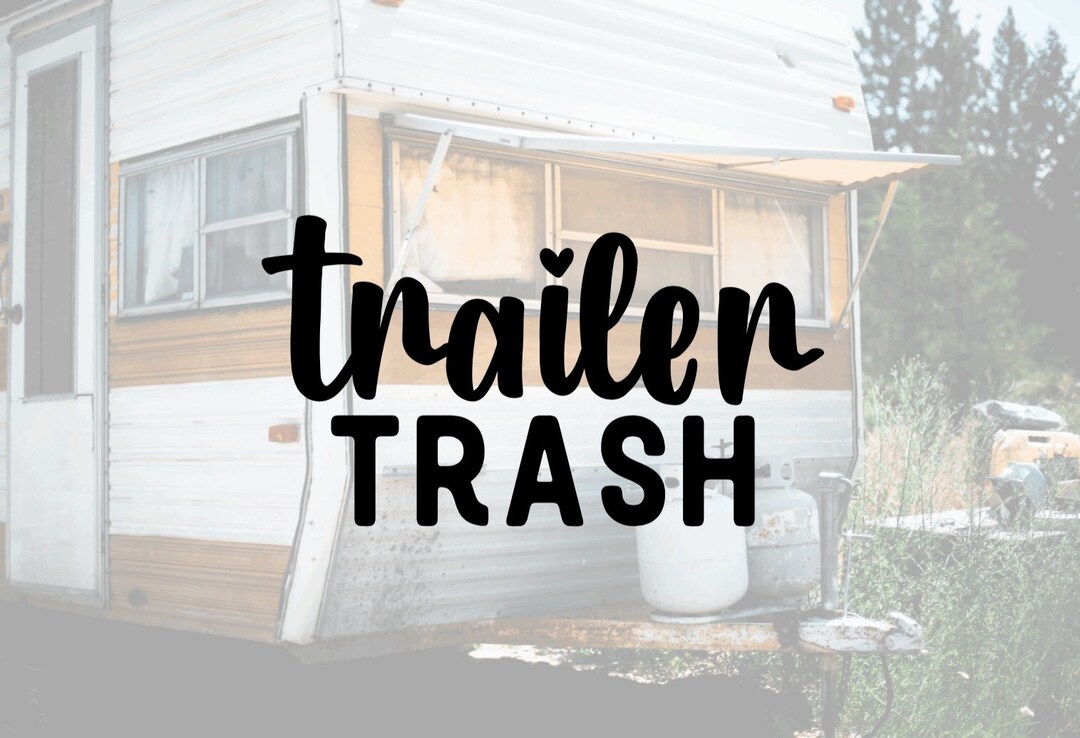 Trailer Trash Decal, Funny Camper Decal, Camper Trash Decal, Camper ...