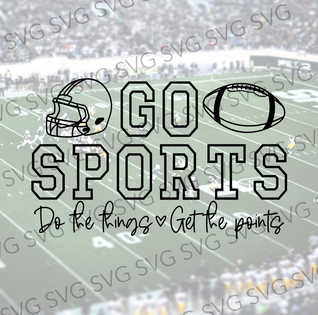 Go Sports Svg, Funny Football SVG, I Love Football SVG, Football SVG ...