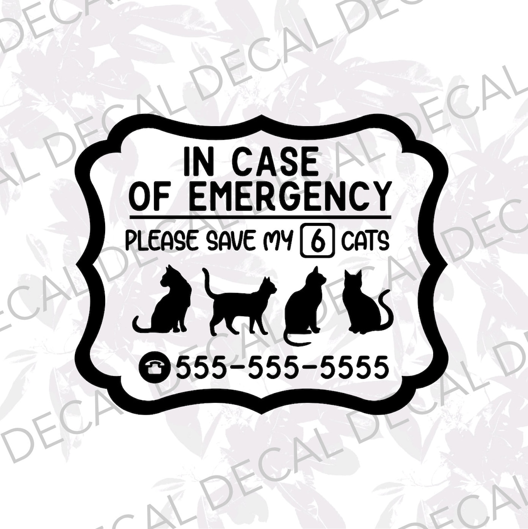 In Case of Emergency Cat Decal, Save My Pets Decal, Emergency Pet Decal ...