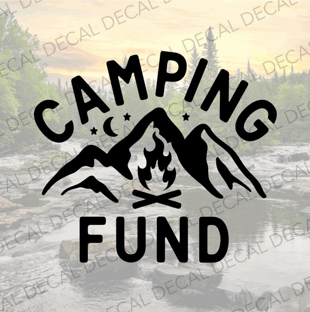Camping Fund Decal, Camp Saving Decal, Decal for DIY Savings Jar ...