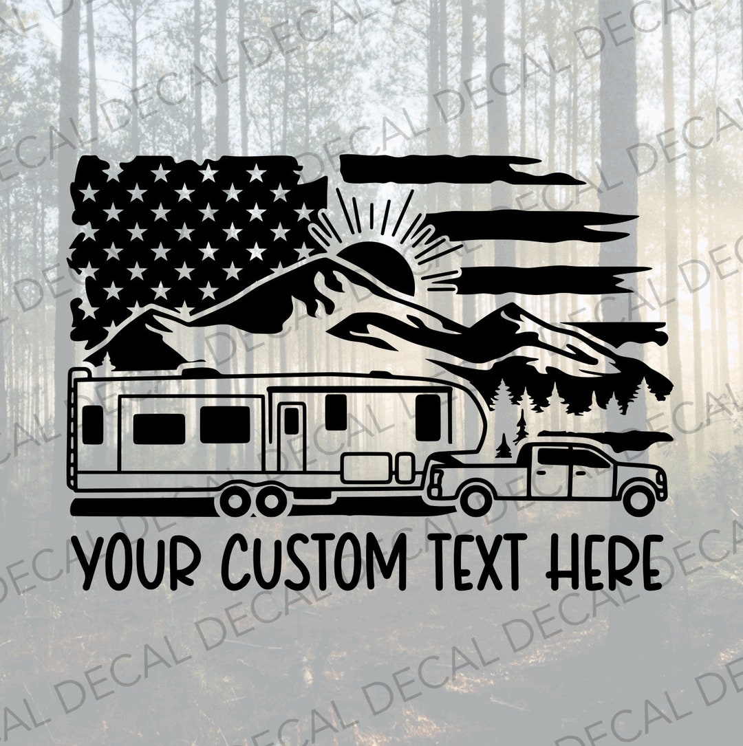 Fifth Wheel Decal Custom Text, Decal for Fifth Wheel, Mountain Flag ...