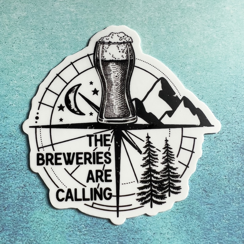The Breweries Are Calling Sticker Craft Beer Sticker Beer - Etsy