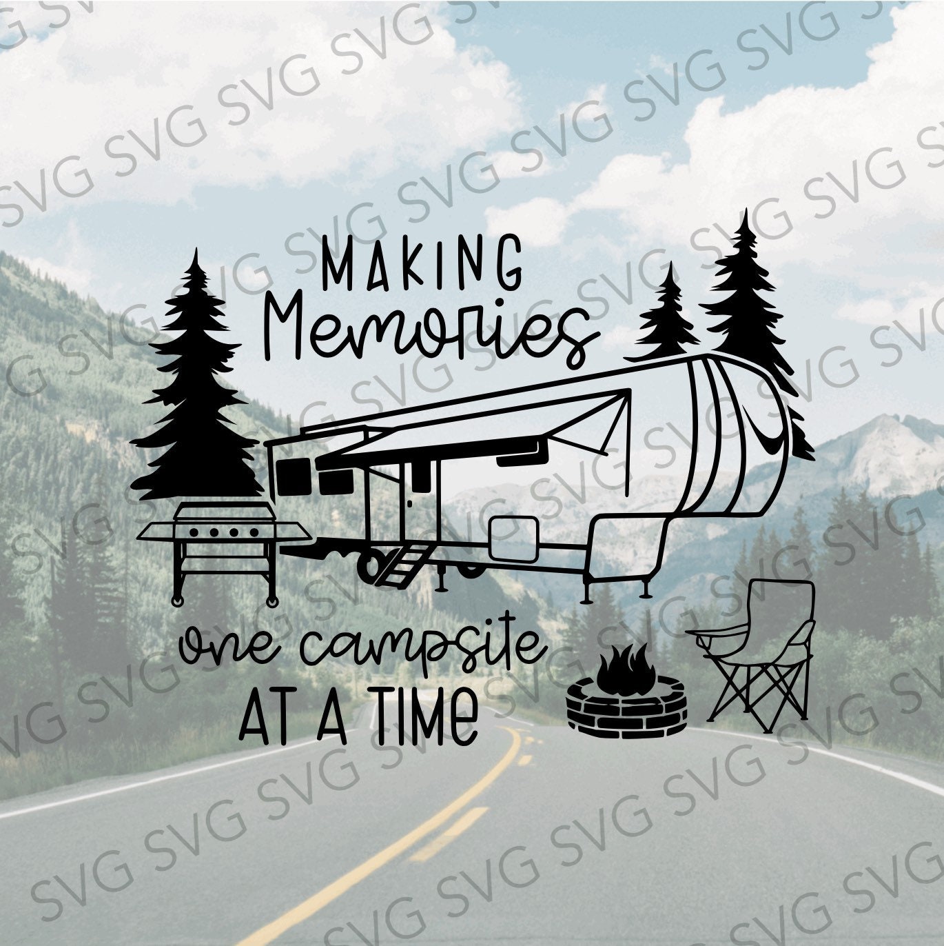 Making Memories One Campsite at A Time SVG Summer SVG Svg - Etsy