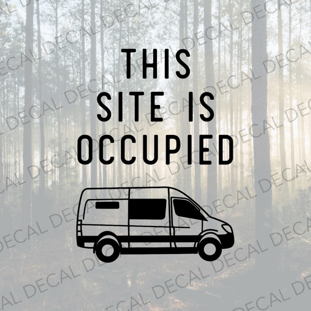 Site Occupied Sign Decal, Option 2, Campsite Occupied, Van Life Decal ...