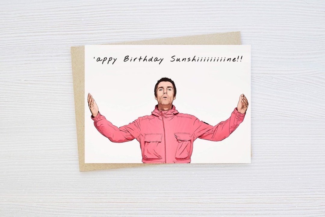 Liam Gallagher Oasis Birthday Card - Etsy