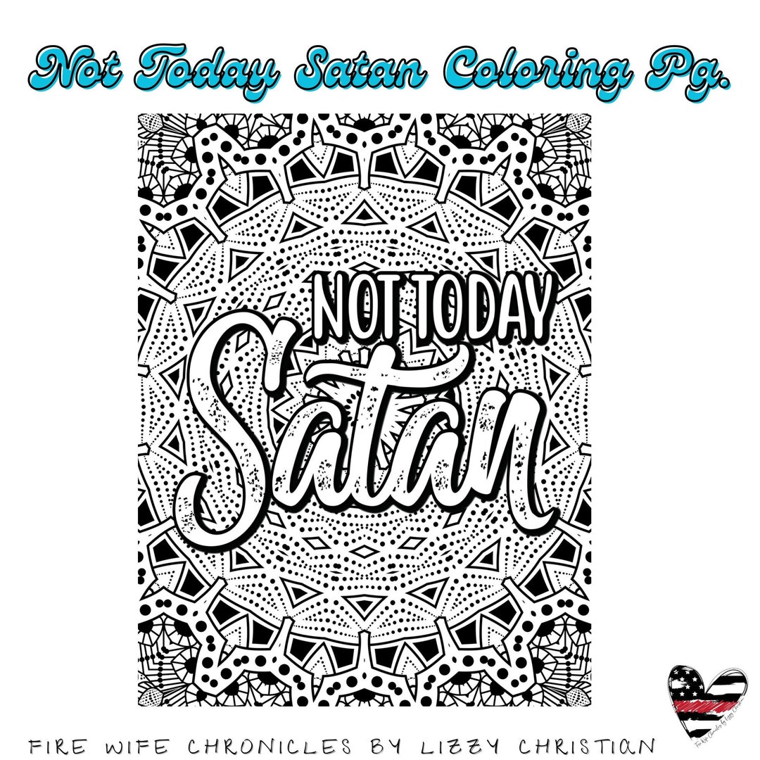 Not Today Satan Coloring Page - Etsy