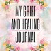 Printable Grief & Healing Journal - 46 Pages - Etsy