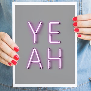 Neon Sign Print, Neon Printable, Yeah Sign, Yeah Poster, Urban Decor ...