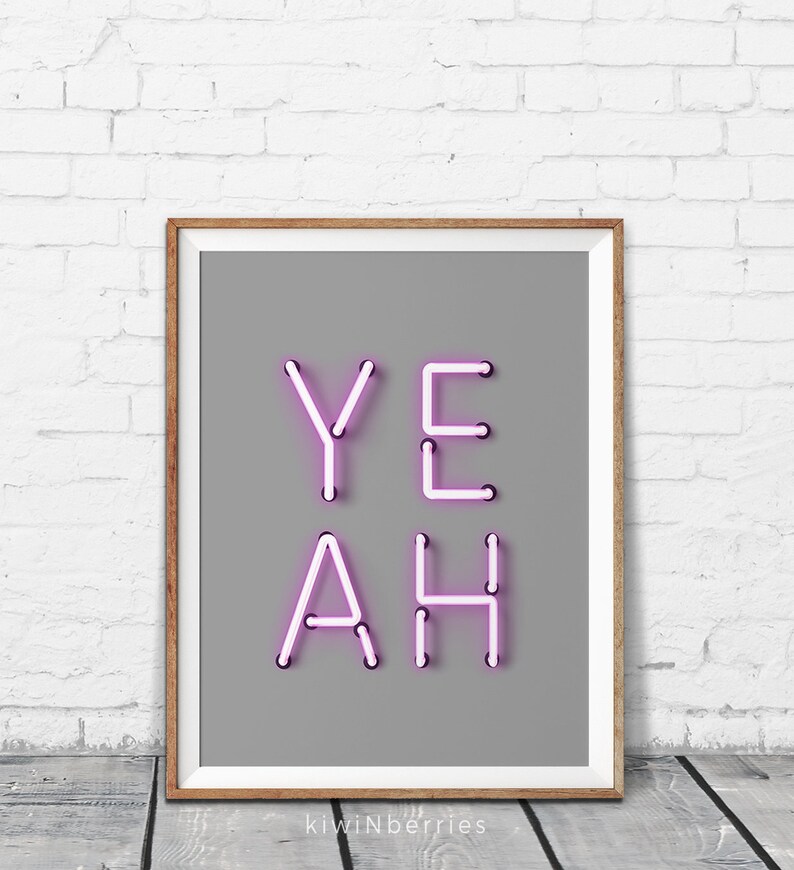 Neon Sign Print Neon Printable Yeah Sign Yeah Poster Urban - Etsy