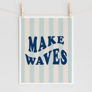 Make Waves Poster, Sea Themed Nursery, Toddler Boy Last Minute Gift ...