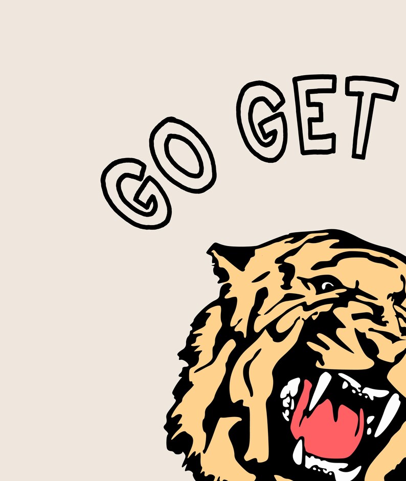 Go Get 'em Tiger Print: Boy Playroom Decor (digital Download) - Etsy