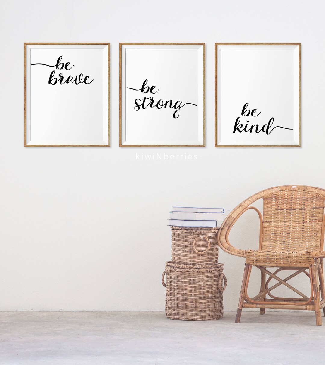 Be Brave Be Strong Be Kind Print - Be Brave Be Kind Poster - Be Brave ...