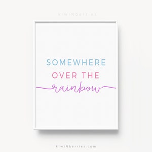 Somewhere Over the Rainbow Print Girls Room Decor Digital | Etsy