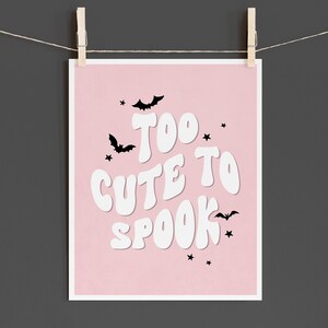 To Cute to Spook Poster, Halloween Nursery, Baby Girl Spooky Art, Pink ...