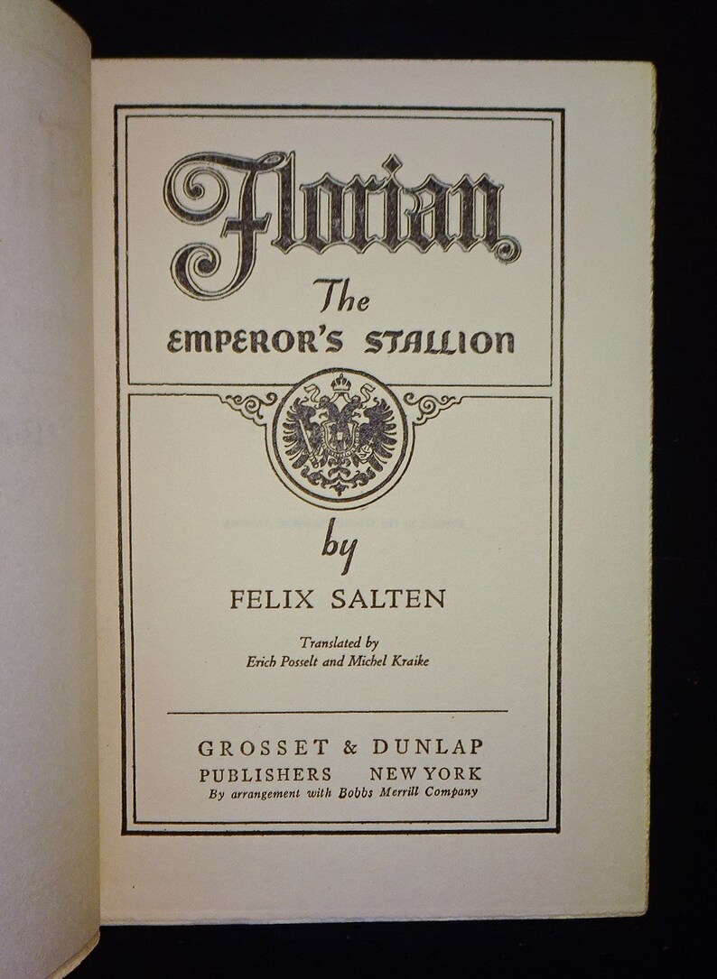1934 Florian ~ the Emperor's Stallion by FELIX SALTEN, Dust Jacket ...