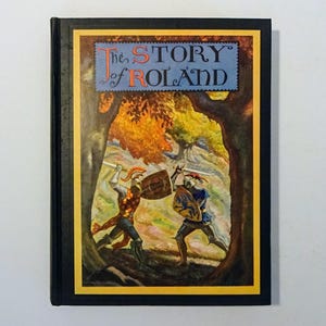 1930's the Story of Roland by James Baldwin, Peter Hurd Color Plates ...