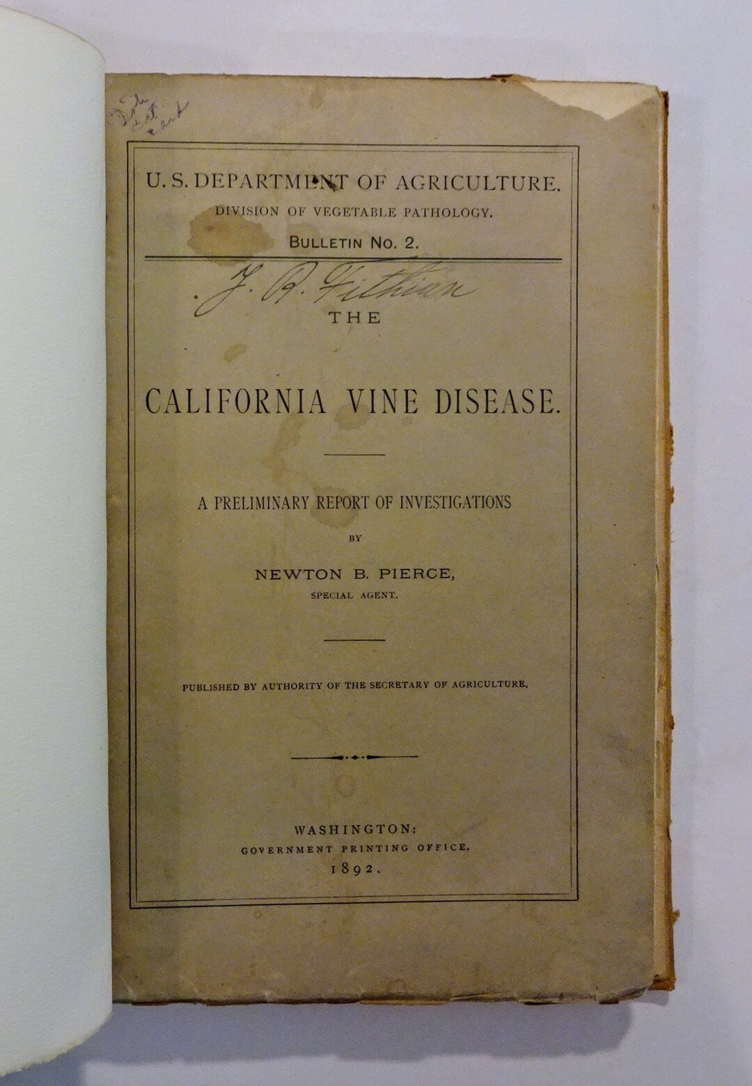 1892 the CALIFORNIA VINE DISEASE - Report of Investigations by Newton B ...