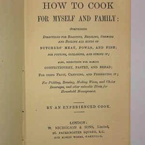 1910's How to Cook for Myself and Family, Recipes, Cookbook, Meat Fowl ...