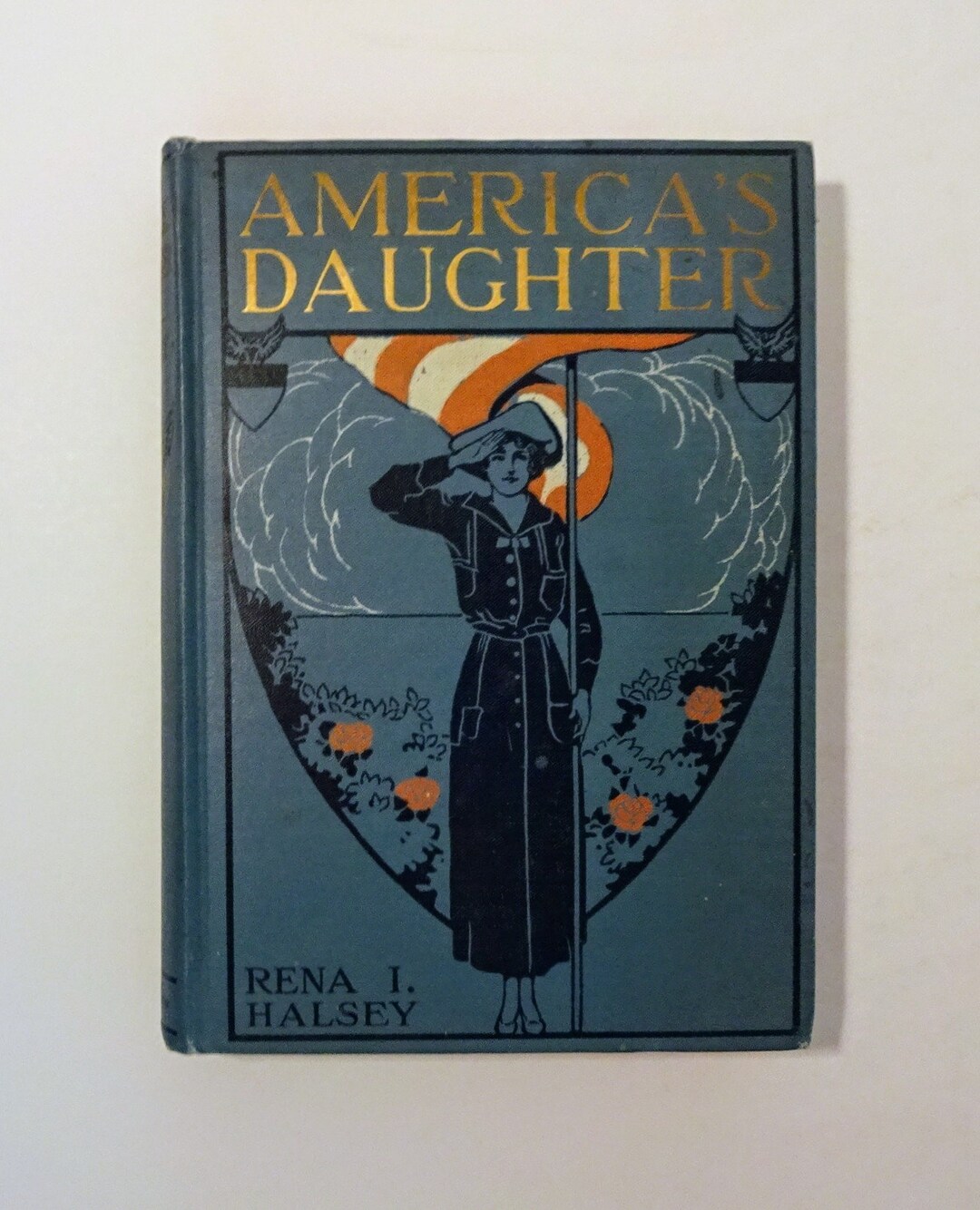 1918 AMERICA'S DAUGHTER by Rena Halsey, 1st Edition, Illustrated - Etsy