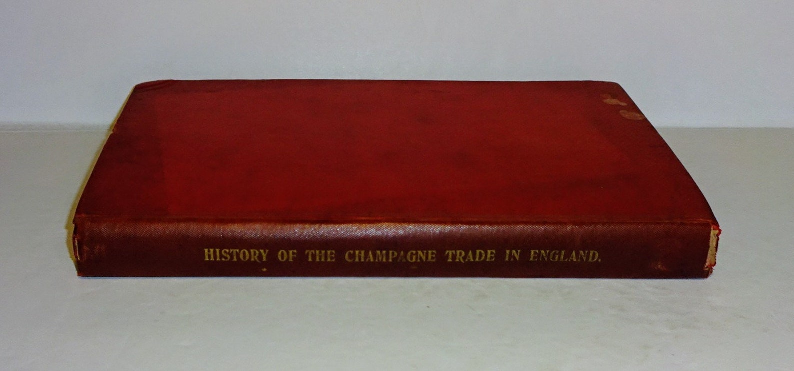 1905 ANDRE SIMON - History of the Champagne Trade in England, 1st ...