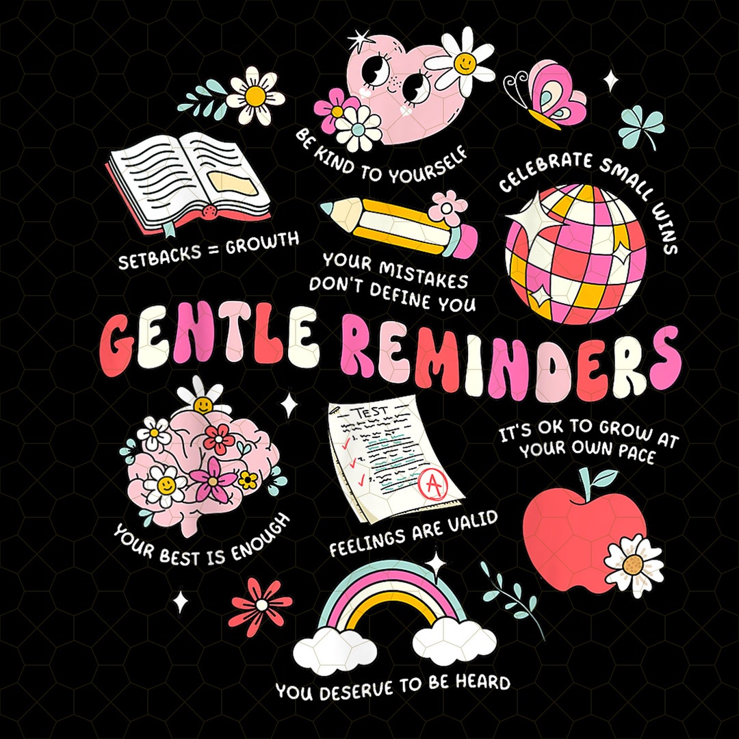 Gentle Reminders Test Day Teacher Testing Exam Png, You Got This Test ...