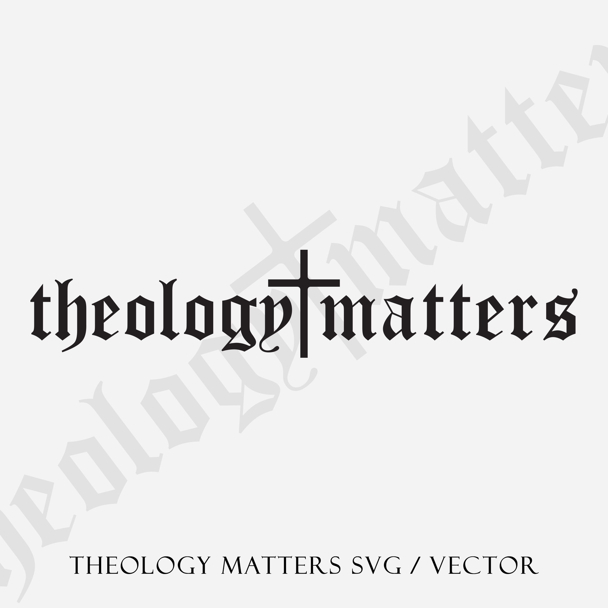Theology Matters Graphic Vector / SVG / PNG - Etsy