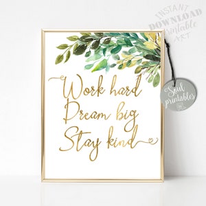 Work Hard Dream Big, PRINTABLE Inspirational, Floral Watercolor ...