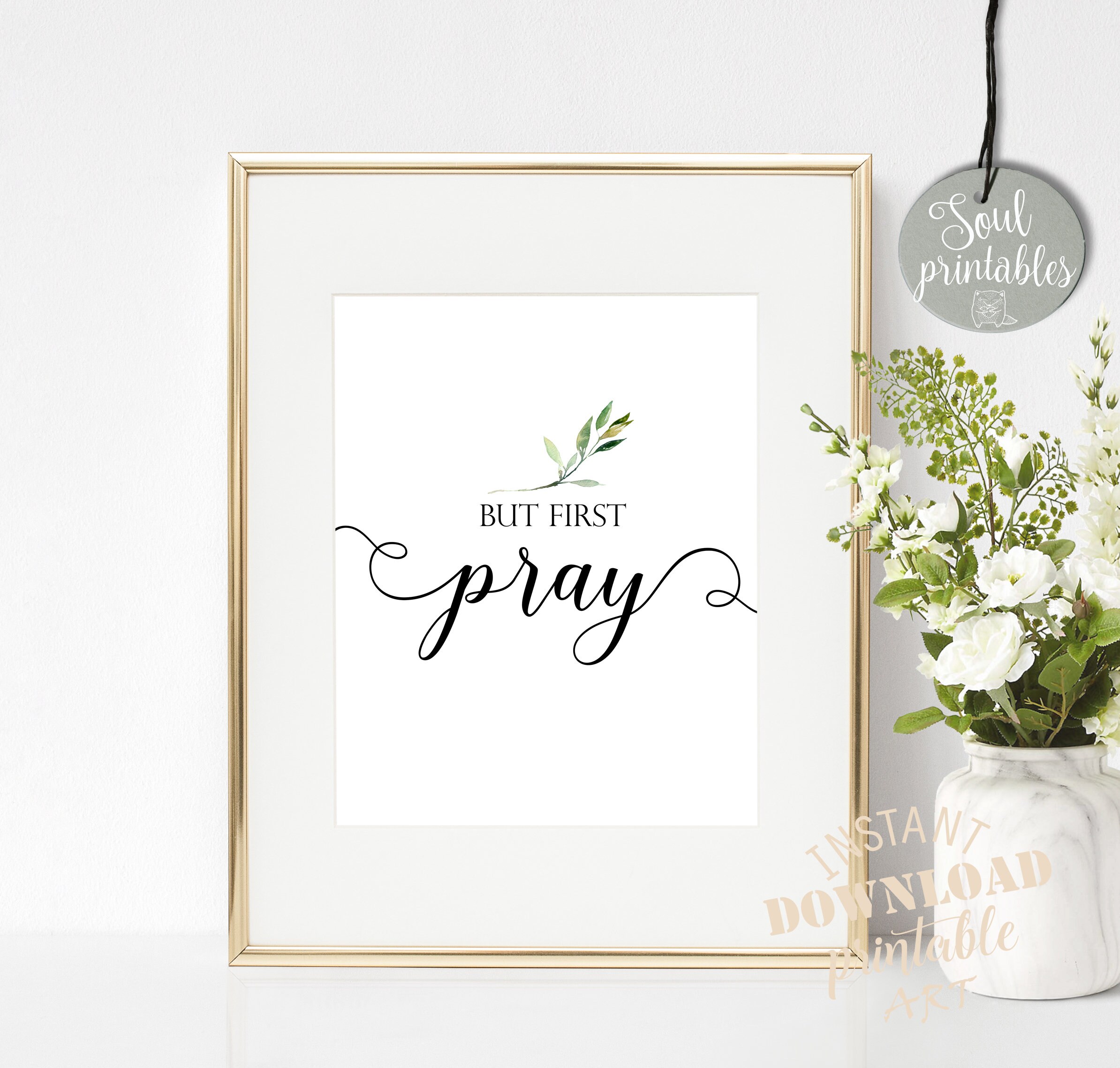 But First Pray Printable Greenery Wall Art Christian Wall | Etsy