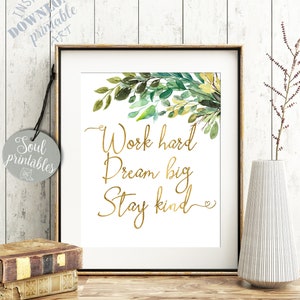 Work Hard Dream Big, PRINTABLE Inspirational, Floral Watercolor ...