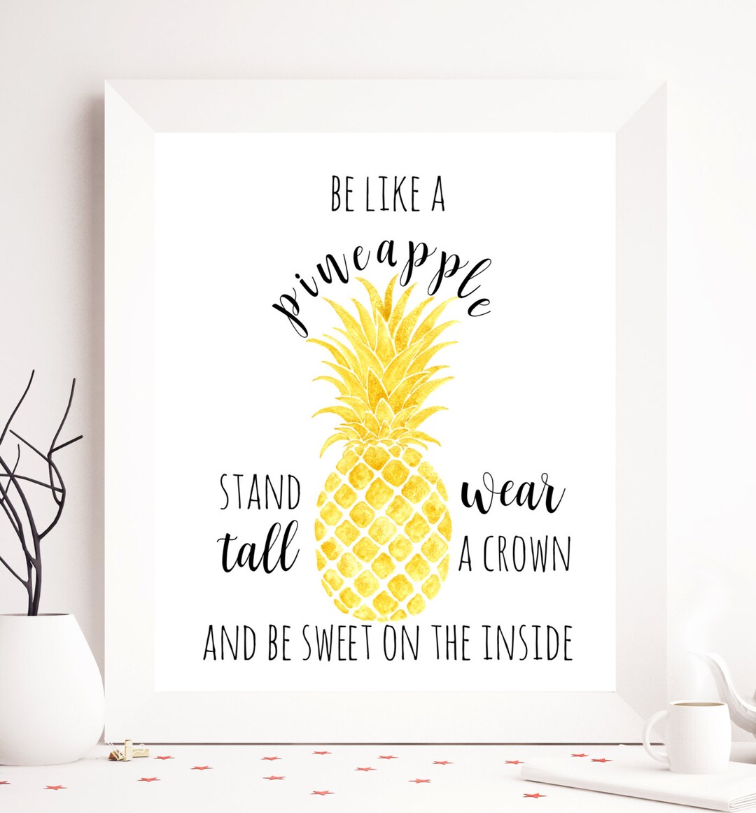 Printable Pineapple Printable Pineapple Quote Be Like a - Etsy