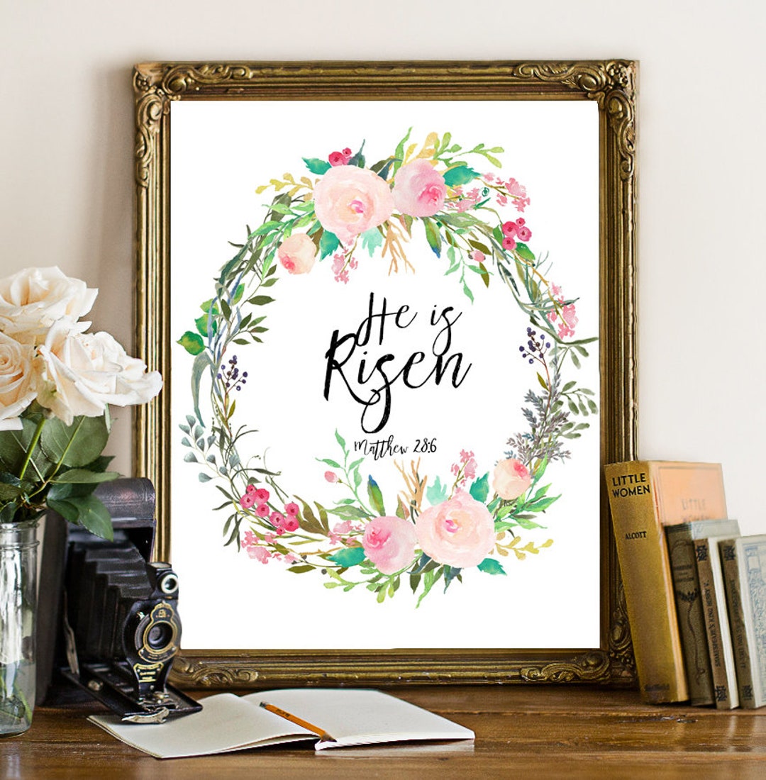 He is Risen, Matthew 28:6, Bible Verse Wall Art, Bible Decor, Bible ...
