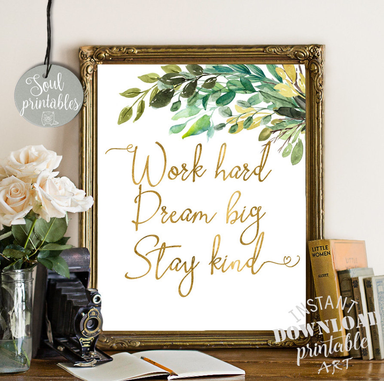 Work hard dream big PRINTABLE inspirational floral | Etsy