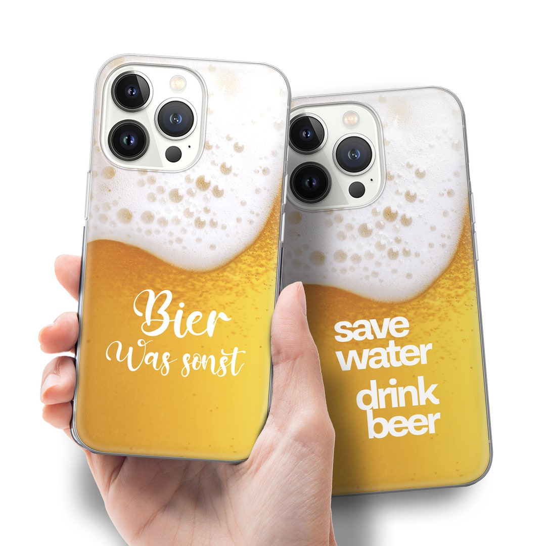 Phone Case Beer Foam on Glass, Sayings Beer Loves Me, Beer What Else ...