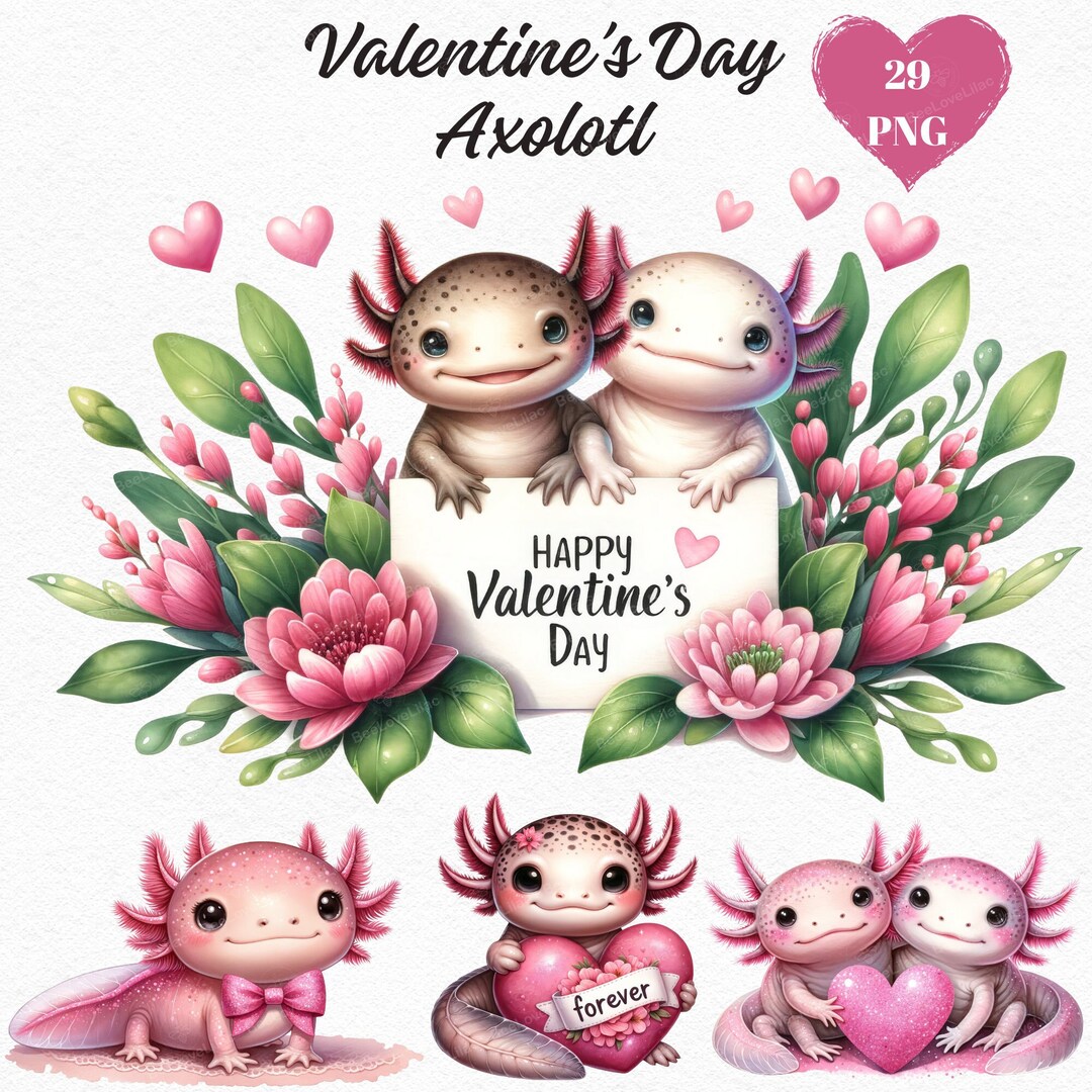 Valentine's Day Axolotl Sublimation Clipart Bundle-29png, Cute Axolotl ...