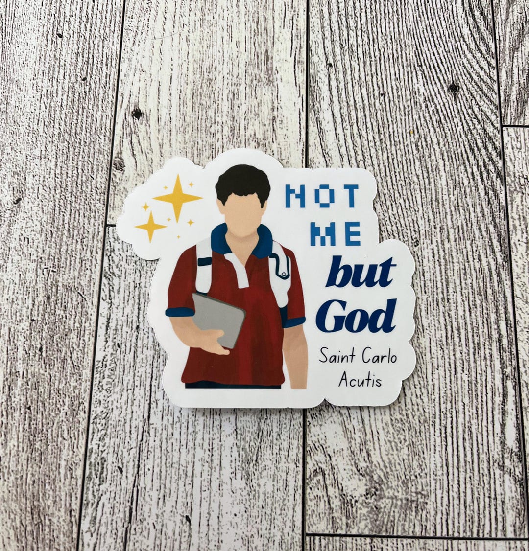 Saint Carlo Acutis Not Me but God Quote Vinyl Sticker: Catholic Decal ...