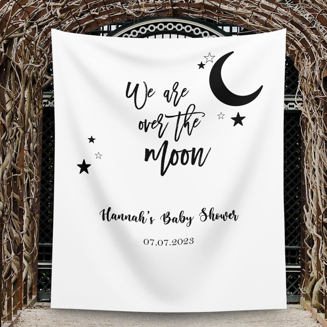 Baby Shower Backdrop We Are Over the Moon Baby Shower Decoration Baby ...