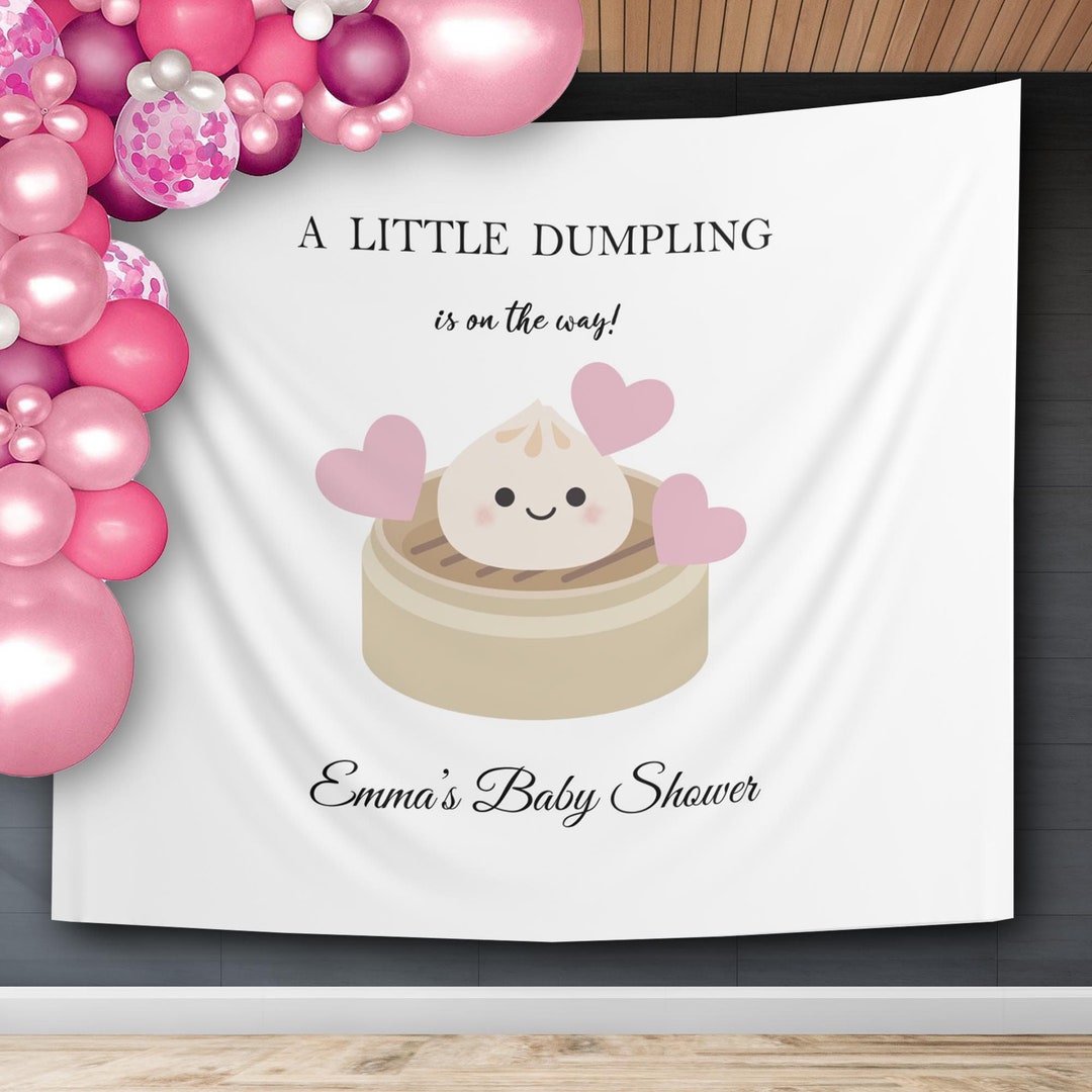 Girl Baby Shower Backdrop Dumpling Baby Shower Banner Little Dumpling ...